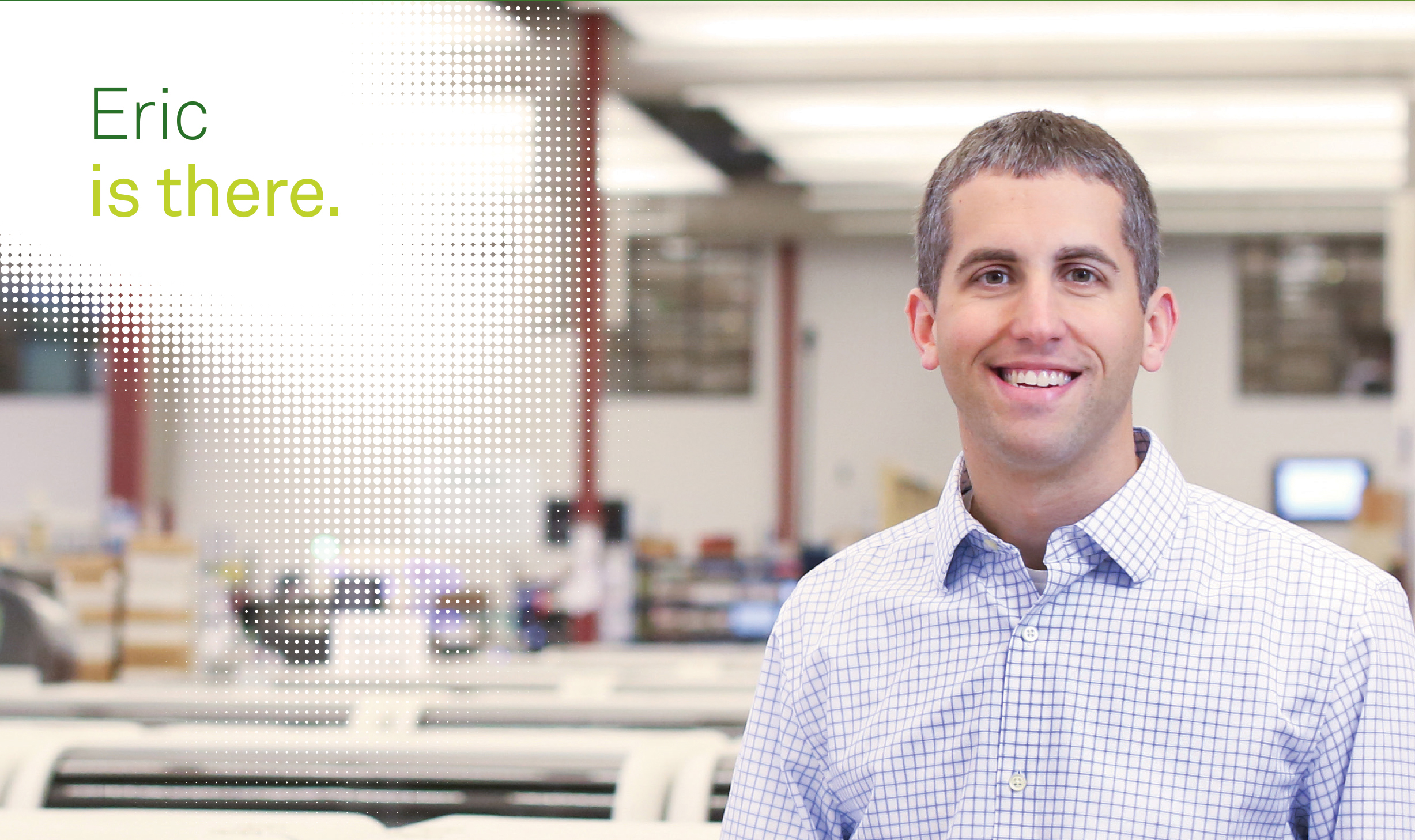 I'm There: Eric Werly | Quest Diagnostics Employer Solutions